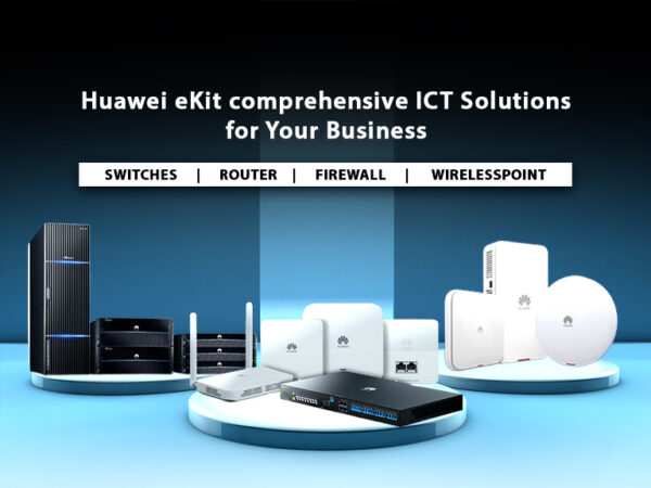 Elevate Your Business with Huawei eKit's Innovative Solutions - Al ...